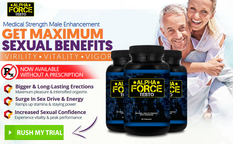 Alpha Force Testo : Get The Best Sex Of Your Life, Naturally ...