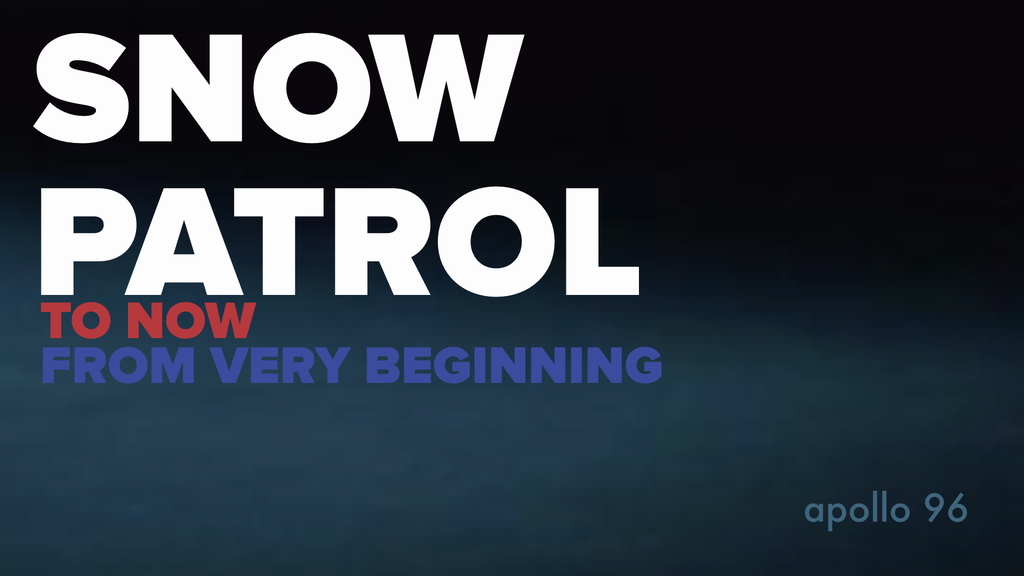 Snow Patrol について。 - Apollo96