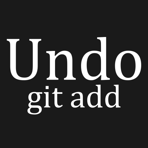 git addを取り消す - BioErrorLog Tech Blog