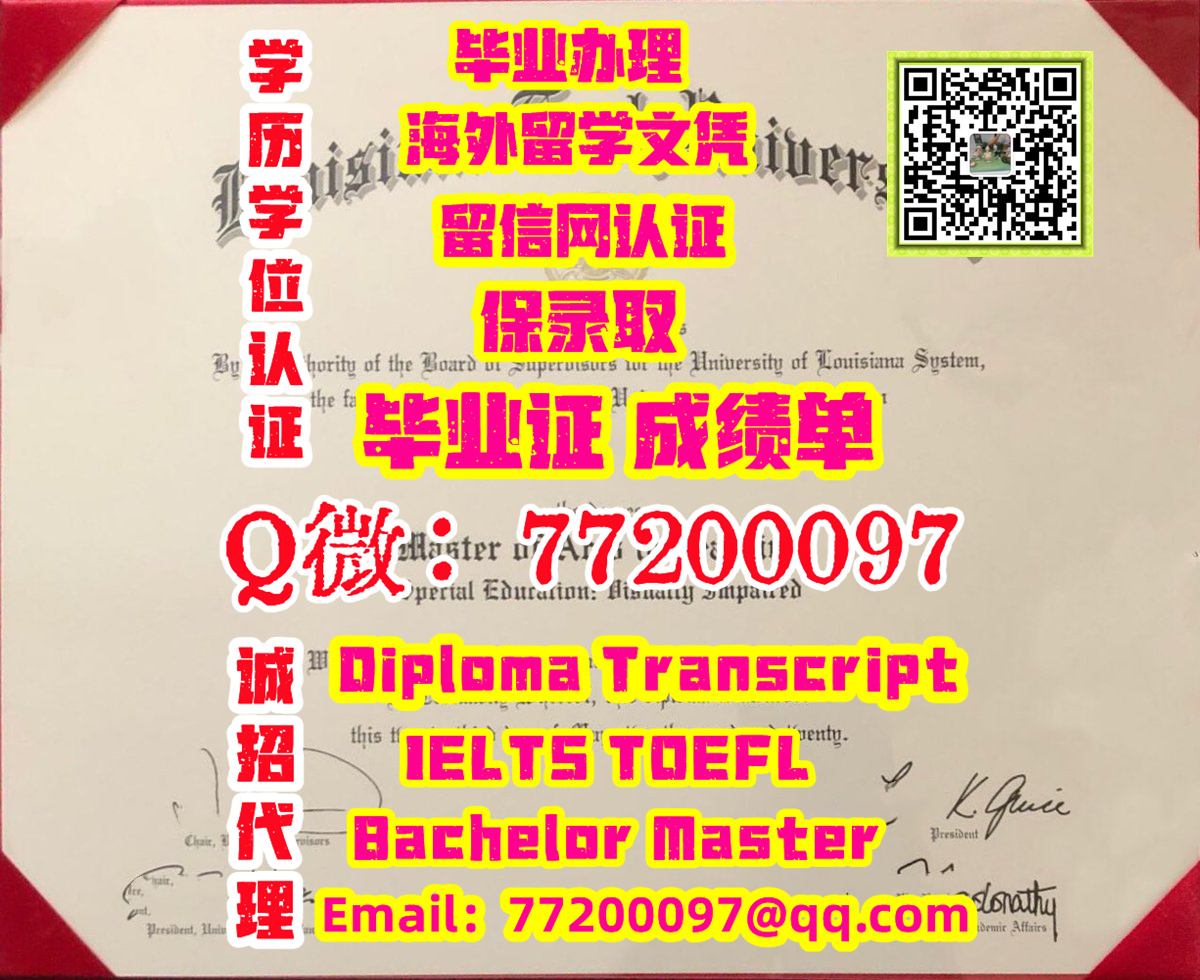 买Louisiana Tech毕业证成绩单Q微772 000 97办路易斯安那理工大学学位证，买本科LTU文凭,复刻Louisiana ...