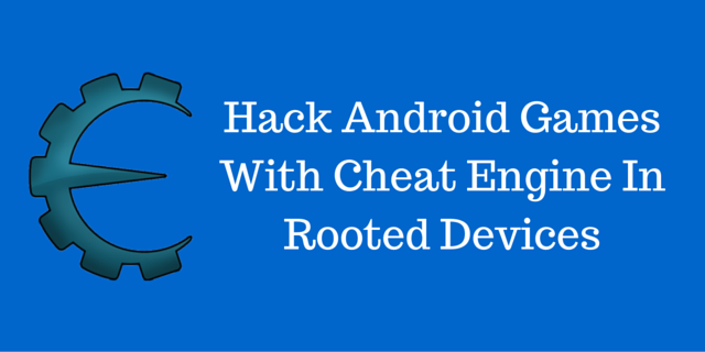 Cheat Engine Android Install, Download on Android Free ...