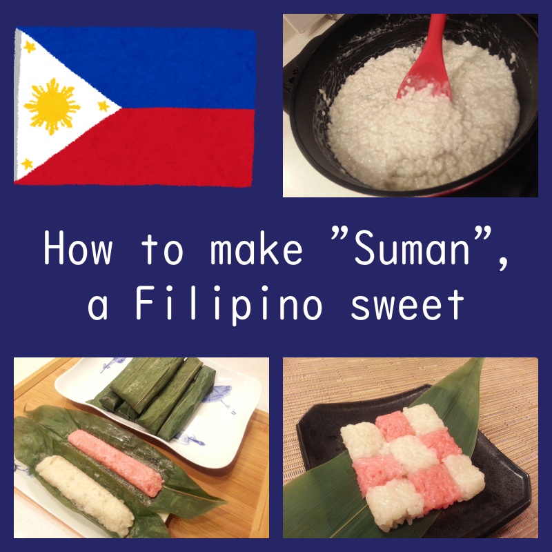 How to make Filipino traditional food "Suman" and its Japanese ...