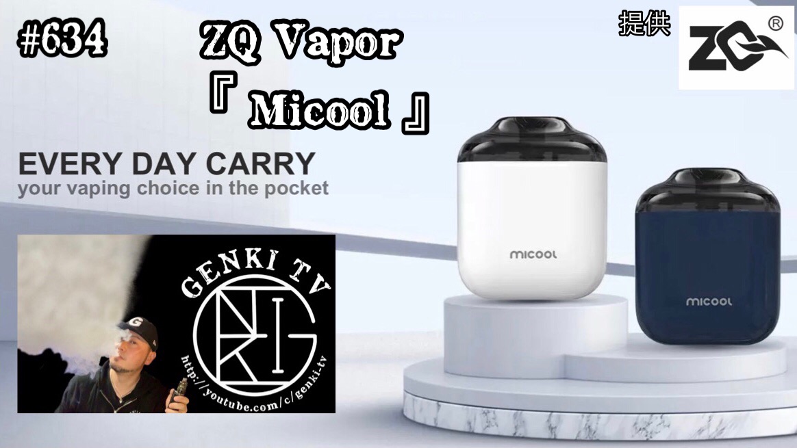 【VAPE POD型 デバイス】 ZQ VAPOR『 Micool 』 - 『 GENKI TV - V.P.C 』 blog