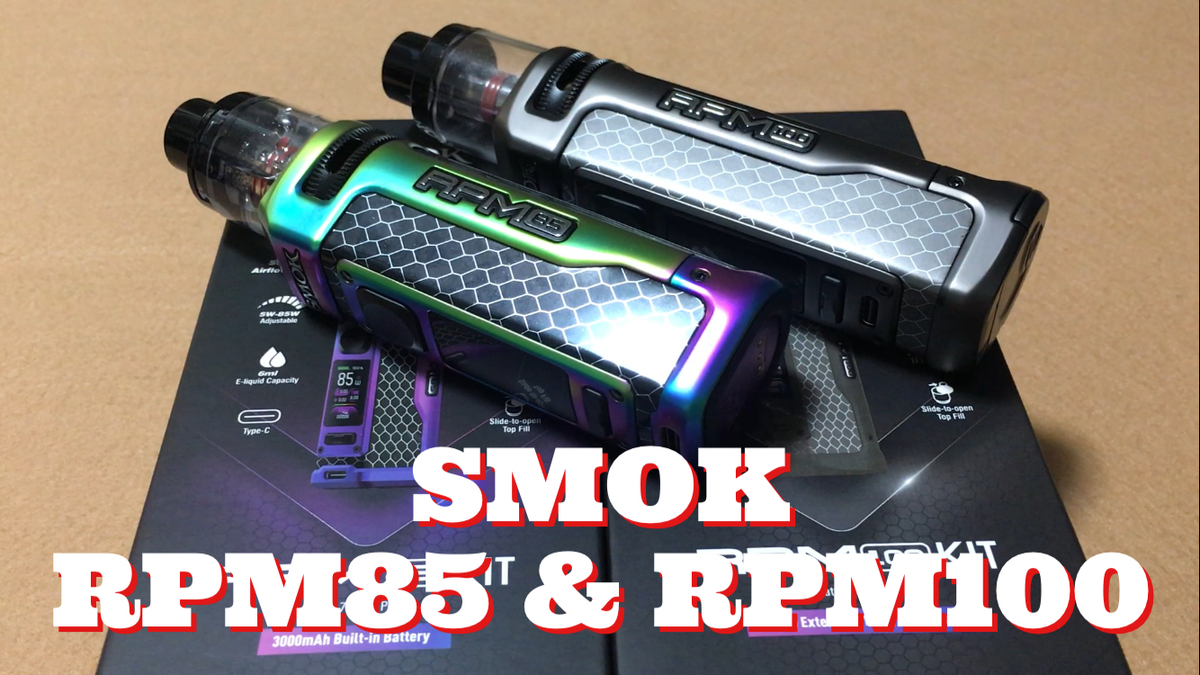SMOK RPM85 & RPM100【開封レビュー】 - きんたろ / Kintaro Channel