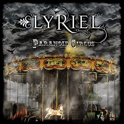 Lyriel - Paranoid Circus - おすすめメタルアルバム紹介.com