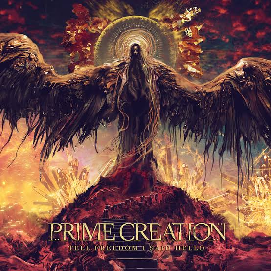 Prime Creation - Tell Freedom I Said Hello - おすすめメタルアルバム紹介.com