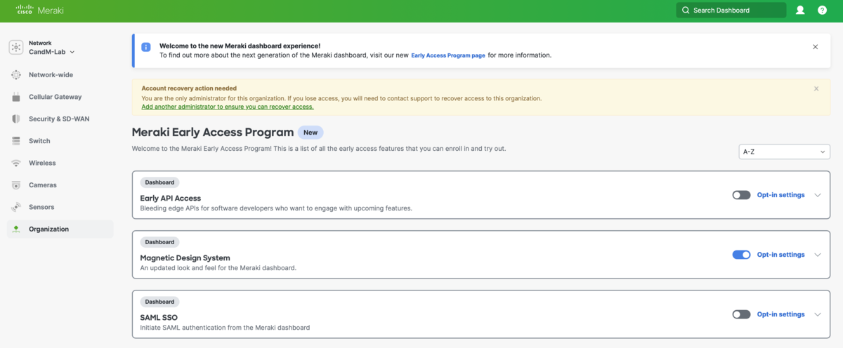 Merakiの新しいDashboardデザインに変更する - CandM-networkのブログ