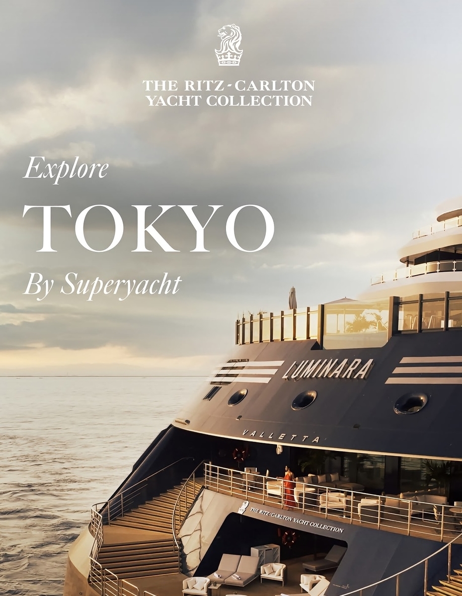 [Superyachtって?!]ルミナラ大阪初入港と日本周遊クルーズ!!@The Ritz-Carlton Yacht Collection ...