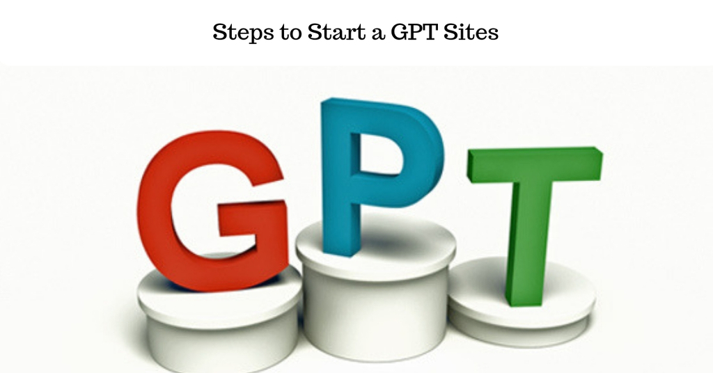 Steps to Start a GPT Sites - StephanieBraga’s blog