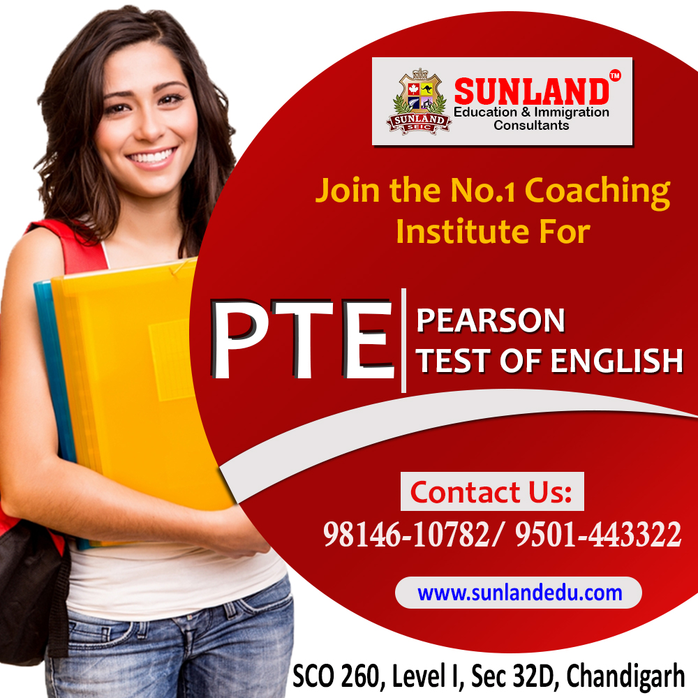 Best PTE Coaching Classes In Chandigarh - Sunlandedu’s blog