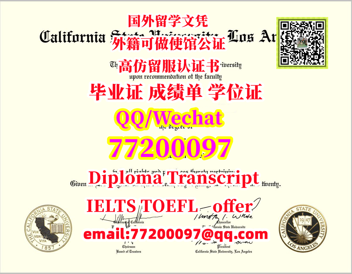 193.海外留学办 #Cal state LA毕业证书 Q微77200097，办加州州立洛杉矶分校学位证,本科CSULA文凭，办CSULA毕业 ...
