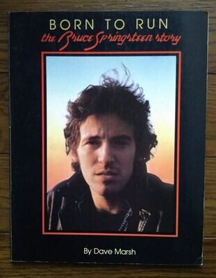 "Born to Run the Bruce Springsteen Story" Dave Marsh (1979)を購入 - amamuの日記