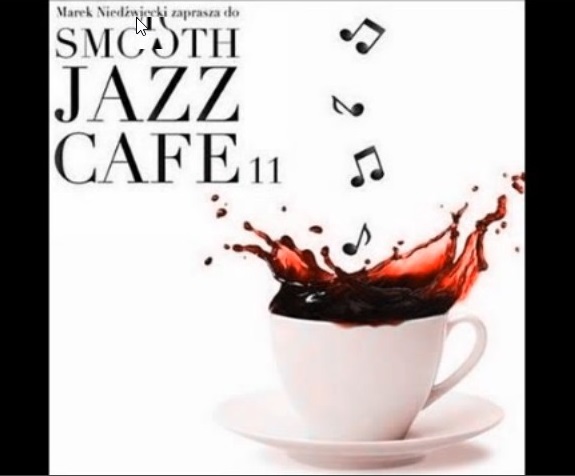 Smooth Jazz Café 11 CD 1 ( Full Album ) - amazing_xpのブログ