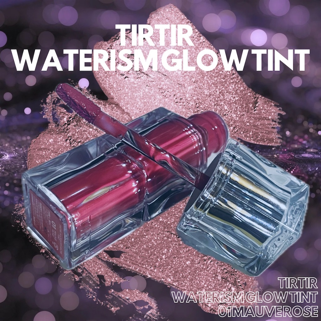 【レビュー】TIRTIR Waterism Glow Tint 01 Mauve Rose - さゆこすめブログ