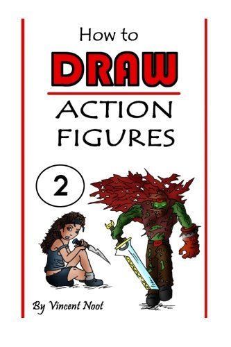 How to Draw Action Figures: Book 2: More than 70 Sketches of Action ...