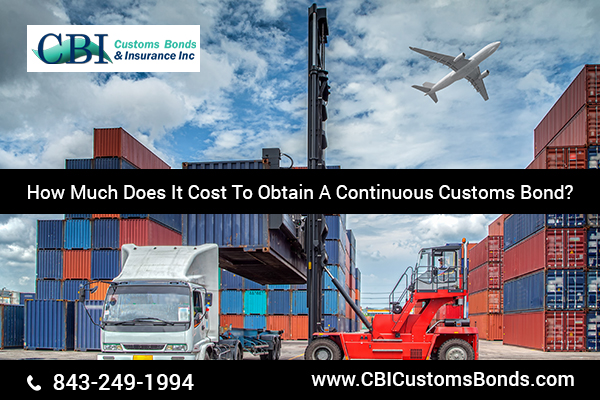 How Much Does It Cost To Obtain A Continuous Customs Bond? - 301 ...