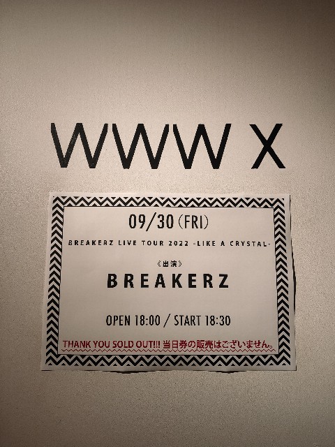 BREAKERZ LIVE TOUR 2022 -LIKE A CRYSTAL- at 渋谷WWWX - ＊SAKULIVE＊