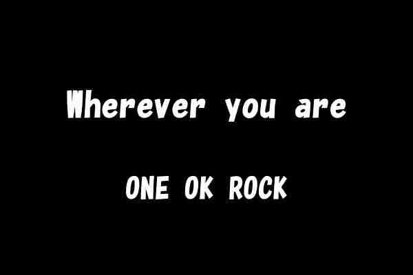 ワンオク「Wherever you are」 収録のライブDVD・歌詞 - 映画・ドラマ・アニメのことなら『ココモス』