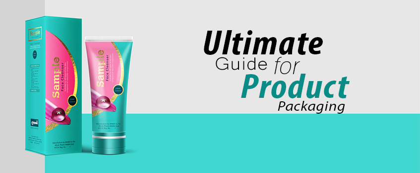 Ultimate Guide for Product Packaging - creativepackaging’s diary