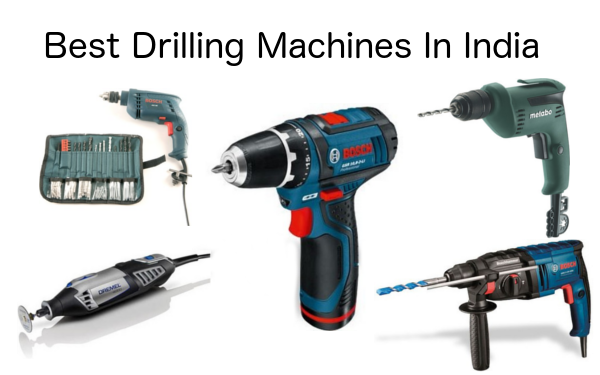 TOP 10 Best Drilling Machines in India – Reviews & Buyer’s Guide ...