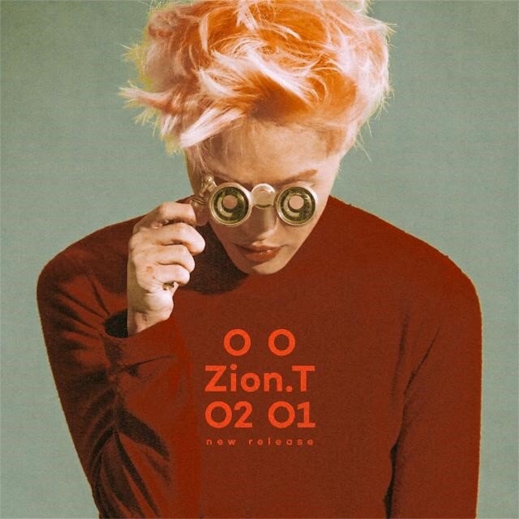 Zion.Tの新アルバム「OO」が良い！相変わらず良い！ - Miss Me