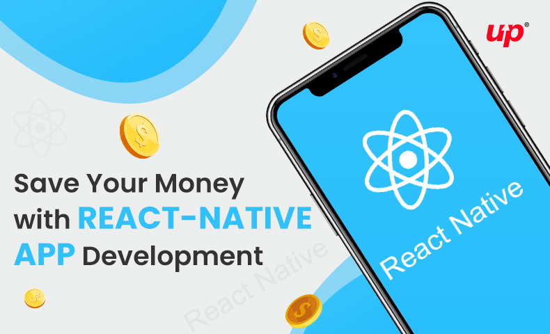 6 Easy Ways to Save Your Money with React-Native App Development ...