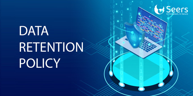 What is Data Retention Policy - gdprtraining’s diary