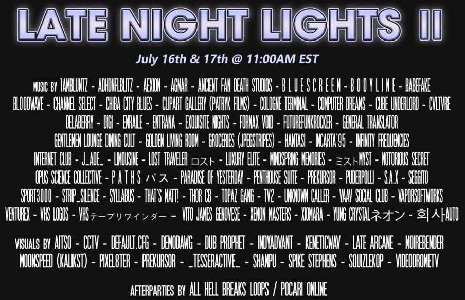 LATE NIGHT LIGHTS II／SLUSHWAVE 202 2 - 納涼！ Vaporwaveのオンライン・フェスティバル - エッ ...