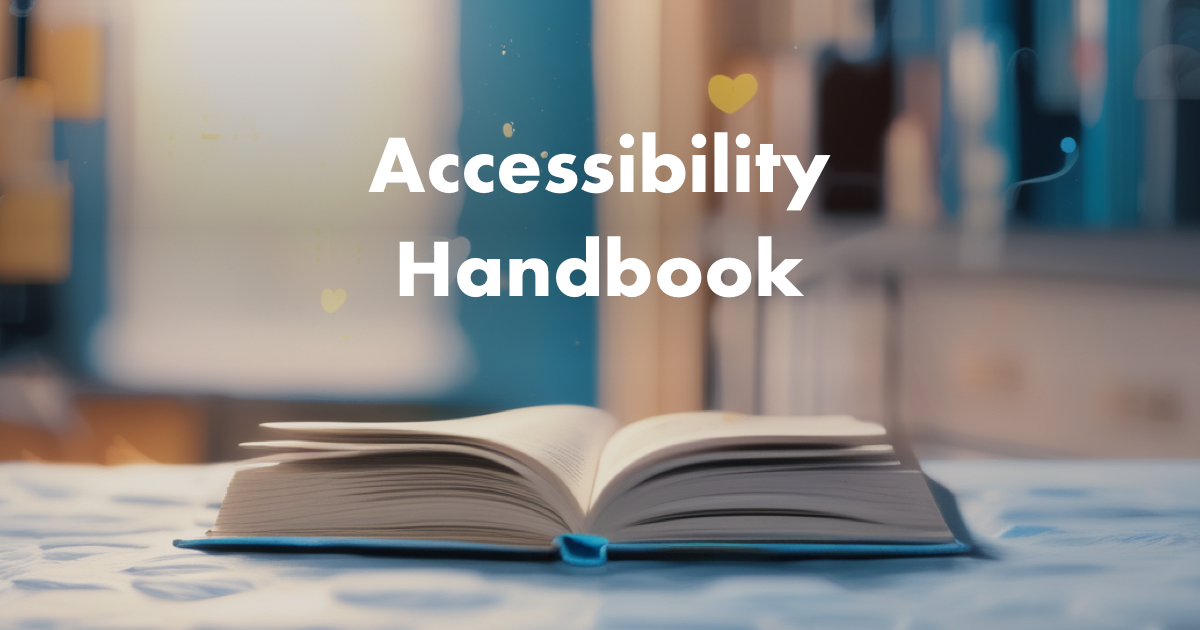 アクセシビリティ推進のための社内ハンドブック作成事例 - Goodpatch Tech Blog