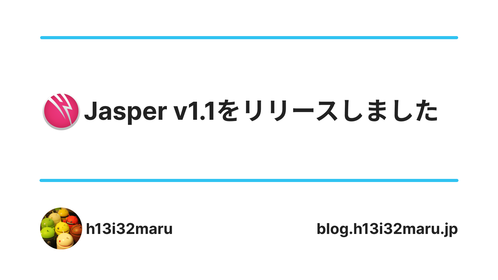 Jasper v1.1をリリースしました - maru source