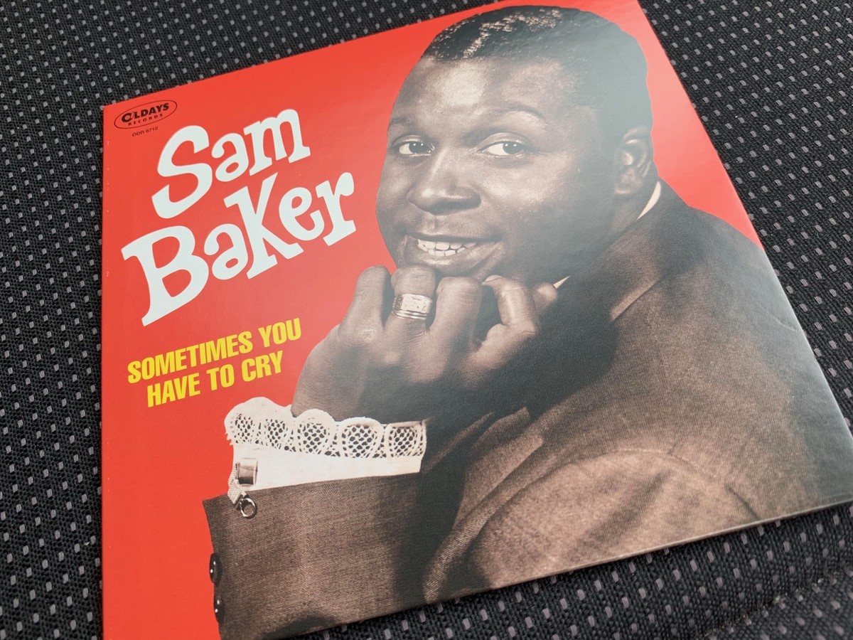 Sam Baker 「Sometimes You Have To Cry」 - BLUESと私の生活