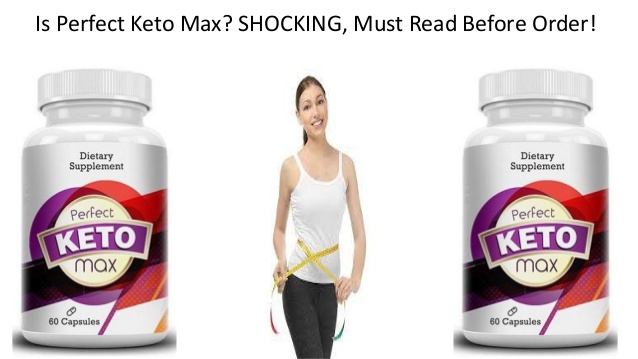 “BEFORE BUYING” Perfect Keto Max : Read Exclusive Review! - Perfect ...