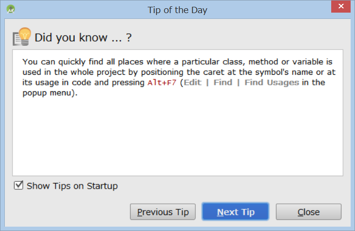Android Studio - Tip of the Day：Alt + F7 でクラスやメソッド、変数の使用箇所をgrepできるよ ...