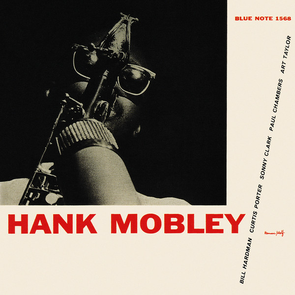 「Hank Mobley (Blue Note BLP-1568) 1957」脇役の健闘著しいアルバム - 加持顕のジャズに願いをのせて