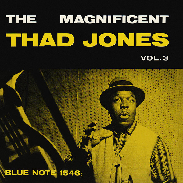 「The Magnificent Thad Jones Vol. 3 (Blue Note) 1956」サド・ジョーンズのブルーノート最終作 ...