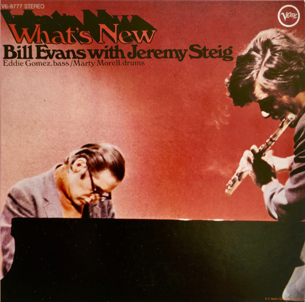 「Bill Evans With Jeremy Steig - What's New (Verve) 1969」超個性派フルート奏者との共演盤 ...