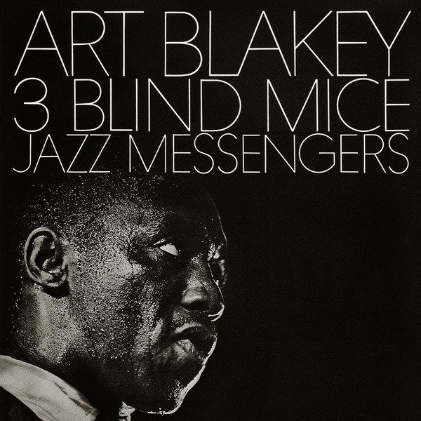 「Art Blakey and The Jazz Messengers - Three Blind Mice (United Artists ...