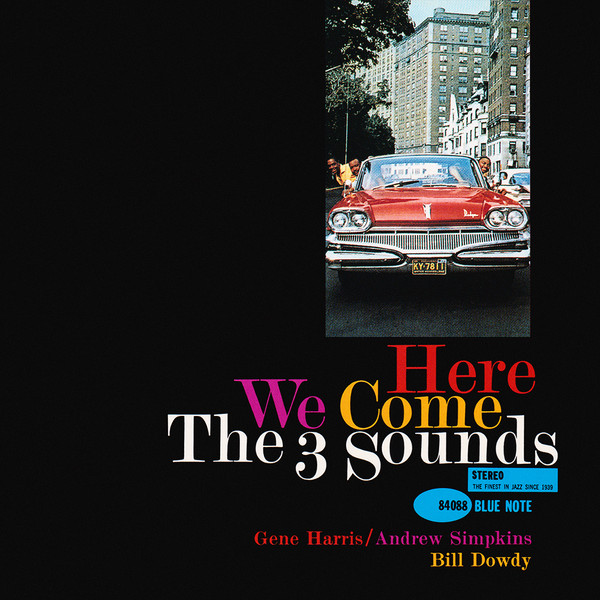 「The Three Sounds – Here We Come +2 (Blue Note) 1960」安定のジャズスタンダード集 - 加持 ...