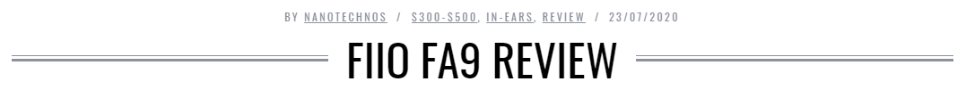 FiiO FA9の海外レビューまとめ - audio-sound @ hatena