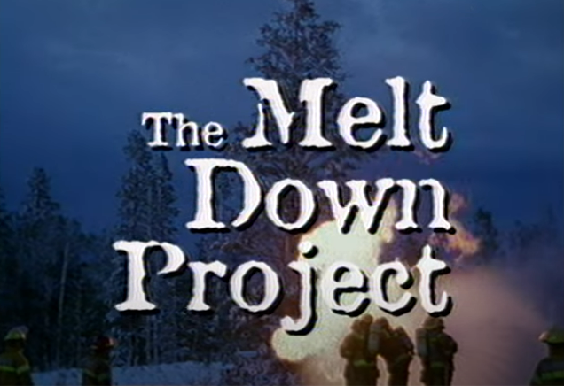 【THE MELT DOWN PROJECT（ザ・メルトダウン・プロジェクト）】 - NICE DAY blog