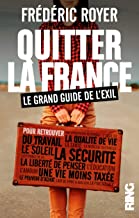 Quitter la France : Le grand guide de l'exil PDF à Télécharger - litalivres’s blog