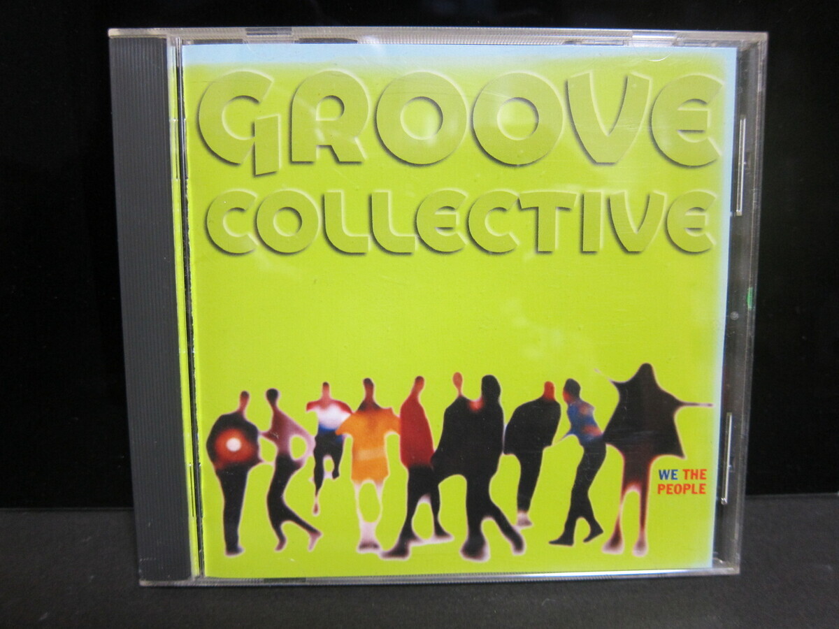 GROOVE COLLECTIVE「WE THE PEOPLE」 - ありのままに生きる