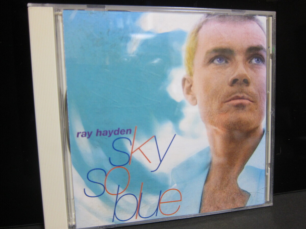 ray hayden 「sky so blue」 - ありのままに生きる