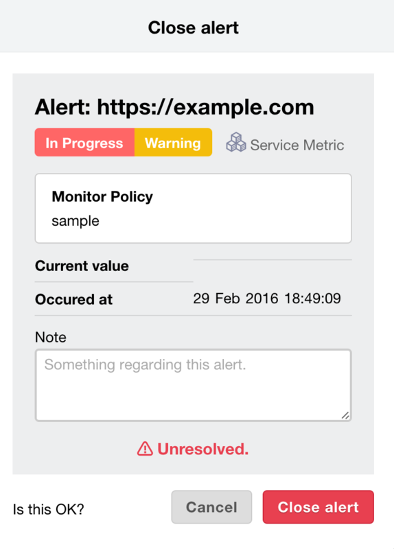 Leave a memo on the screen when manually closing an alert・Managment ...