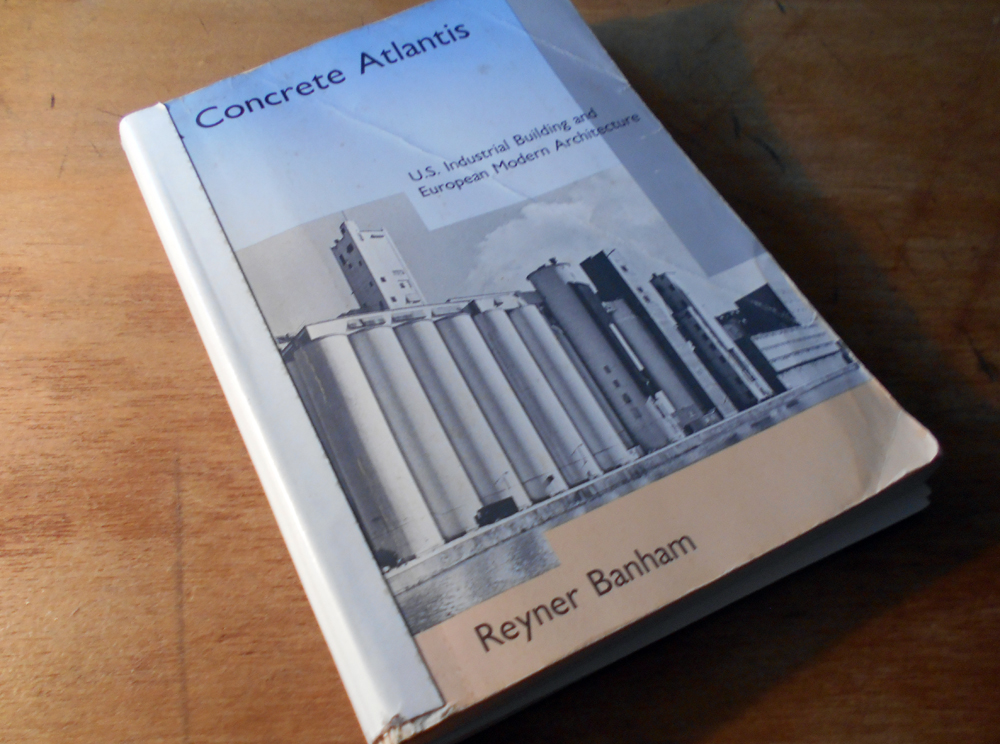 Reyner Banham, A Concrete Atlantis, US Industrial Building and European ...