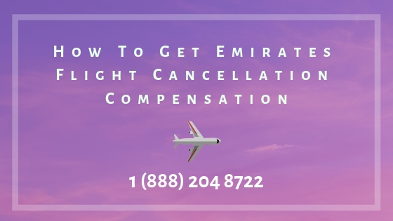 How To Get Emirates Flight Cancellation Compensation - matt711’s diary