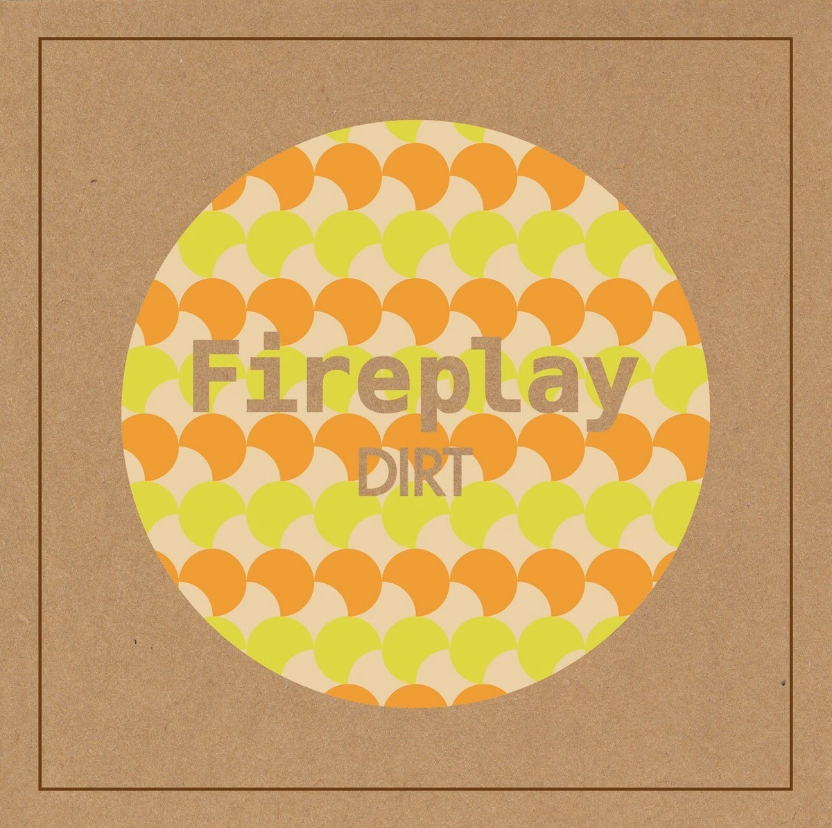Fireplay - DIRT (new stock) - melancholy youth