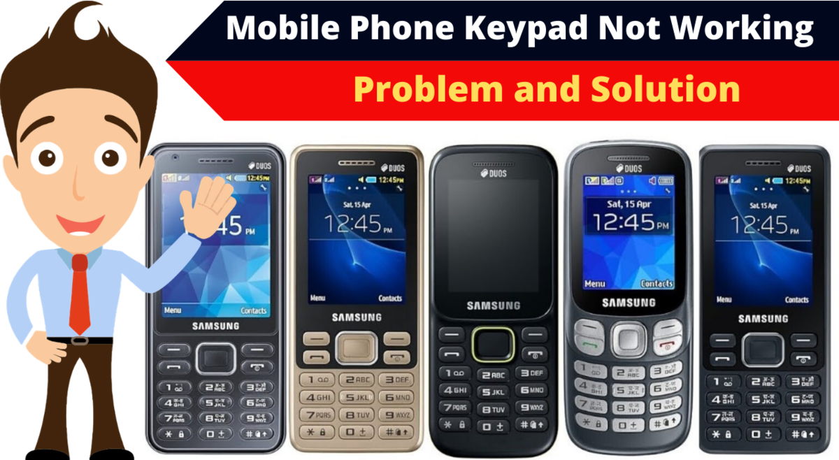 Phone Keypad Not Working |Problem, and Solution - mobilerepairingcourse ...