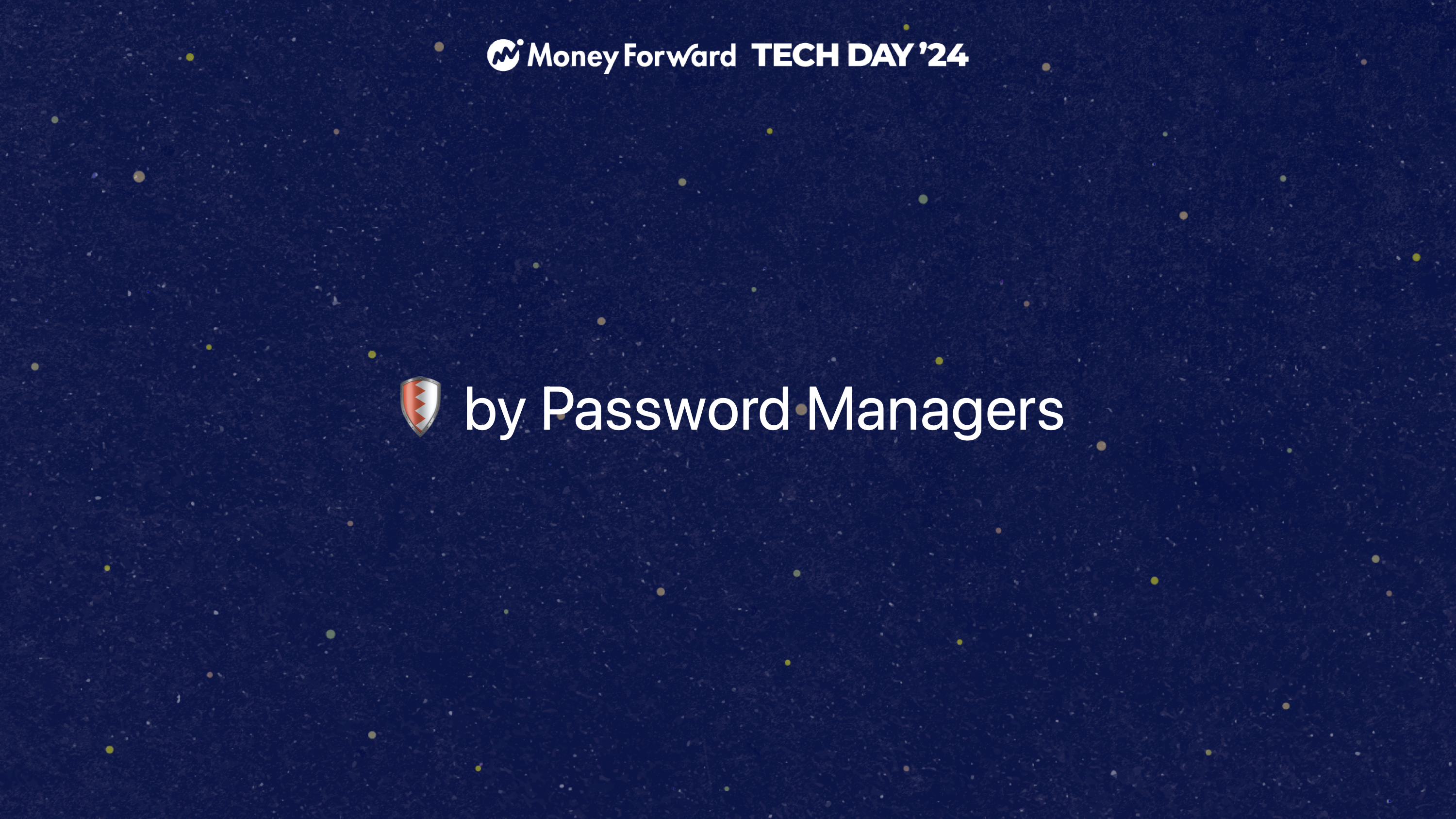 Passkey Autofill に賭けるマネーフォワード ID ~ Money Forward Tech Day 2024 - Money ...