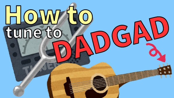 Basic Lessons for "DADGAD" Guitar Tuning / How to Tune Up - DADGADLAD
